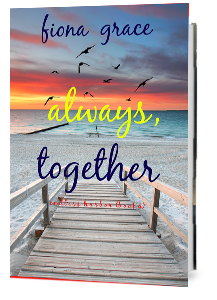 Always, Together – FIONA GRACE